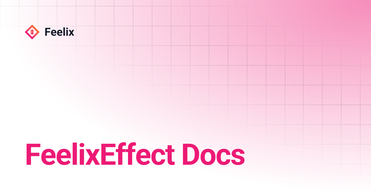 FeelixEffect Docs | Feelix